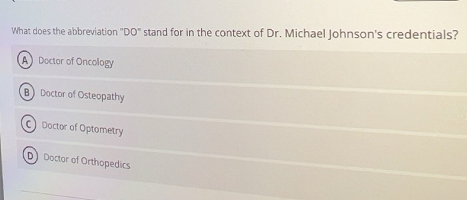 Solved: What does the abbreviation "DO" stand for in the context of Dr ...