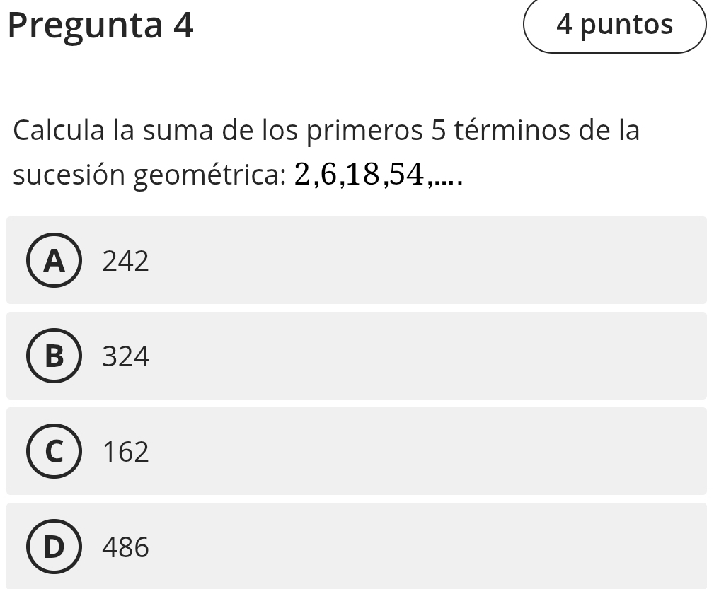 Resuelto:Pregunta 4 4 puntos Calcula la suma de los primeros 5 términos ...