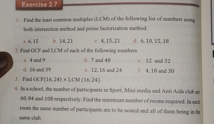 Solved: Find the least common multiples (LCM) of the following list of numbers using both ...