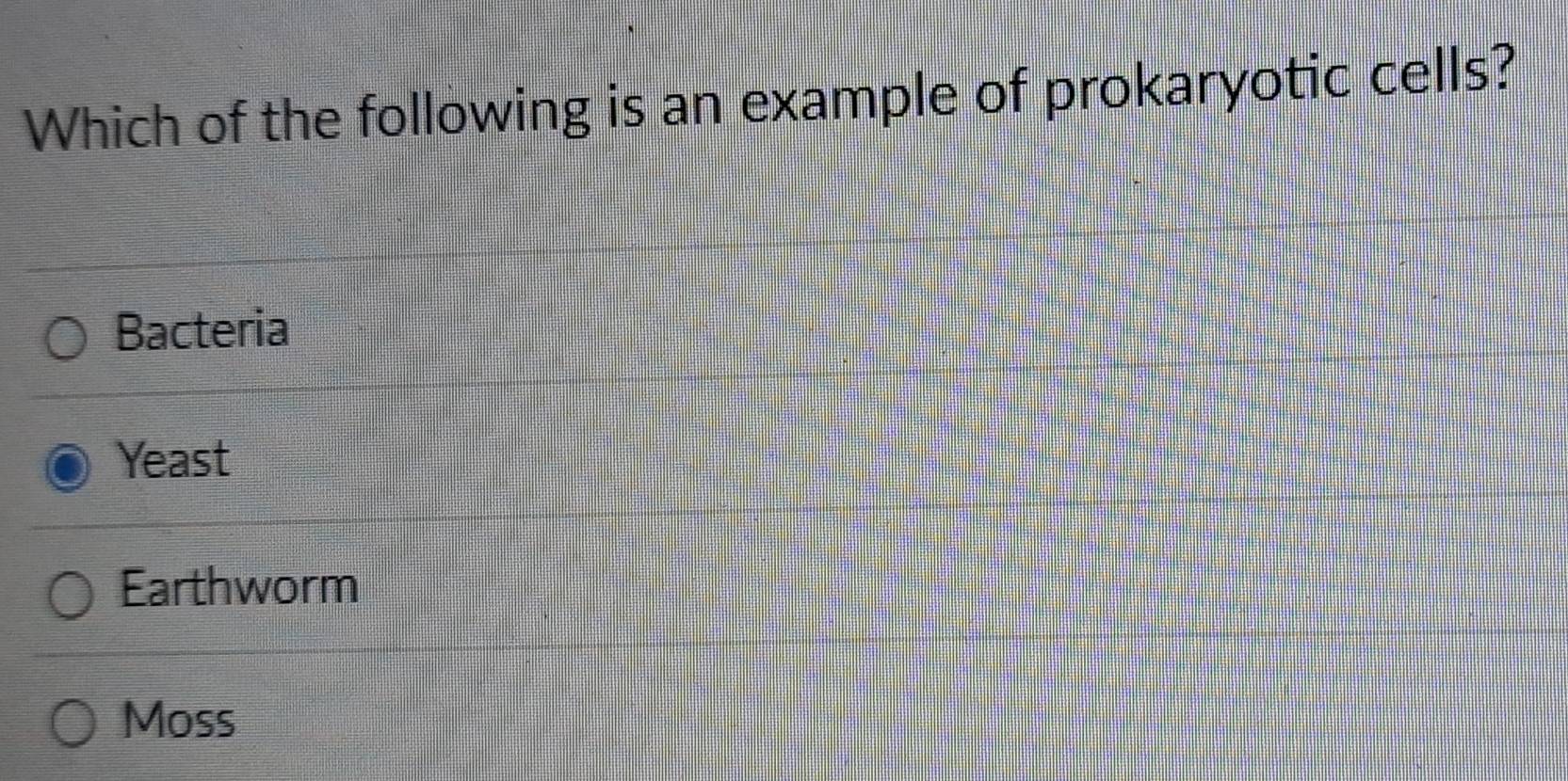 Solved: Which of the following is an example of prokaryotic cells ...