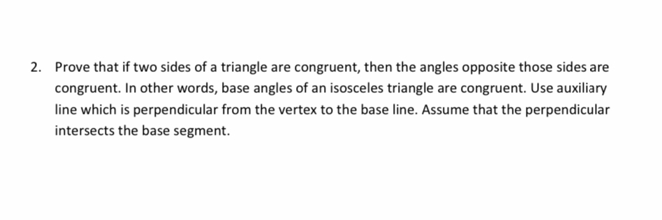 Solved: Prove that if two sides of a triangle are congruent, then the ...