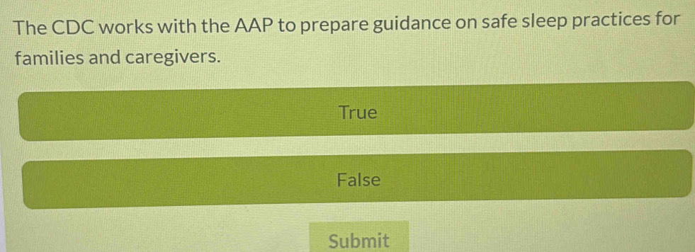 Solved: The CDC works with the AAP to prepare guidance on safe sleep ...
