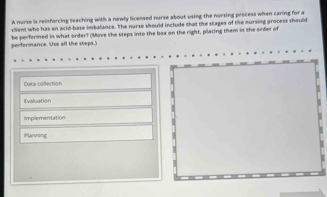 Solved: A nurse is reinforcing teaching with a newly licensed nurse about using the nursing ...