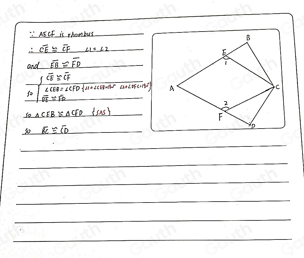 Solved: Given: AECF is a rhombus and overline EB≌ overline FD. Prove: overline BC≌ overline DC ...
