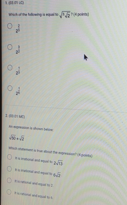 Solved: (03.01 LC) Which of the following is equal to sqrt(sqrt [3]2 ...