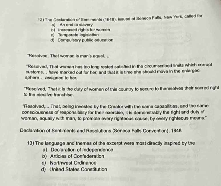 Solved: The Declaration of Sentiments (1848), issued at Seneca Falls ...