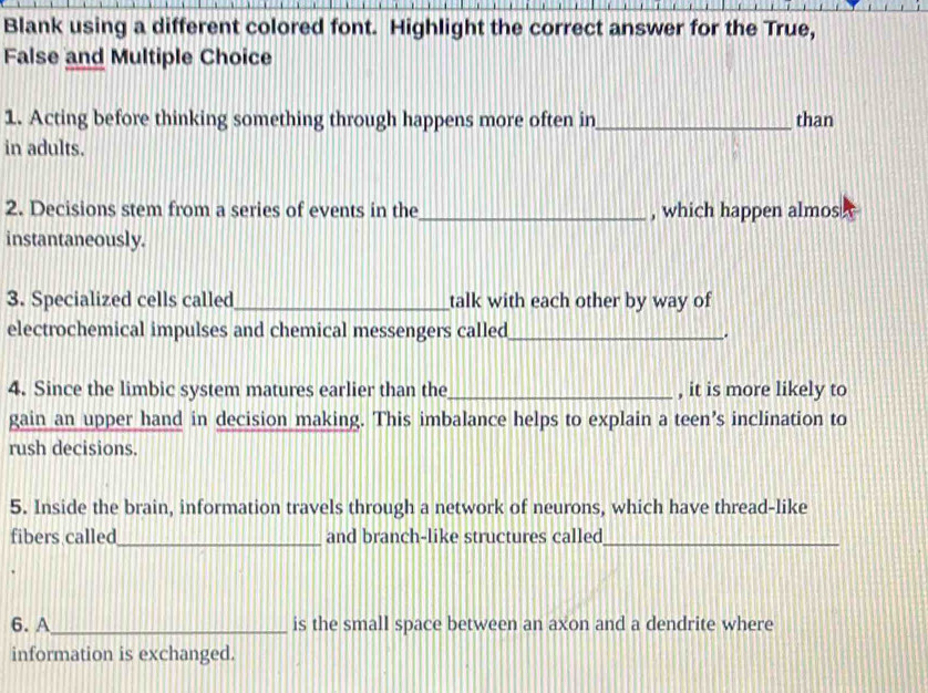 Solved: Blank using a different colored font. Highlight the correct ...