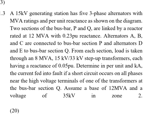 Solved: 1.3 A 15kV generating station has five 3 -phase alternators with MVA ratings and per ...