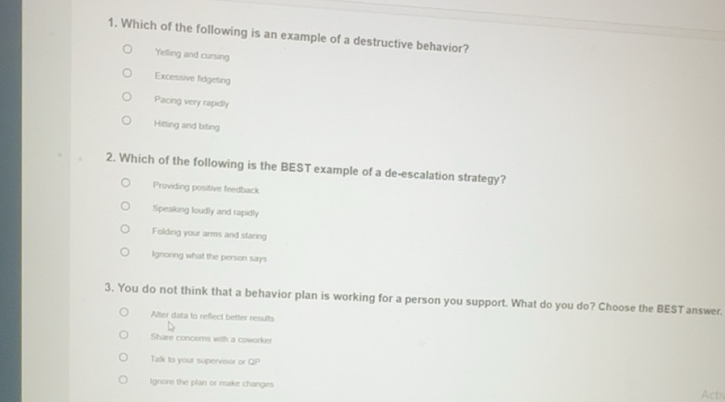 Solved: Which of the following is an example of a destructive behavior ...
