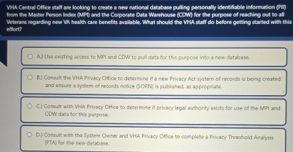 Solved: VHA Central Office staff are looking to create a new national ...