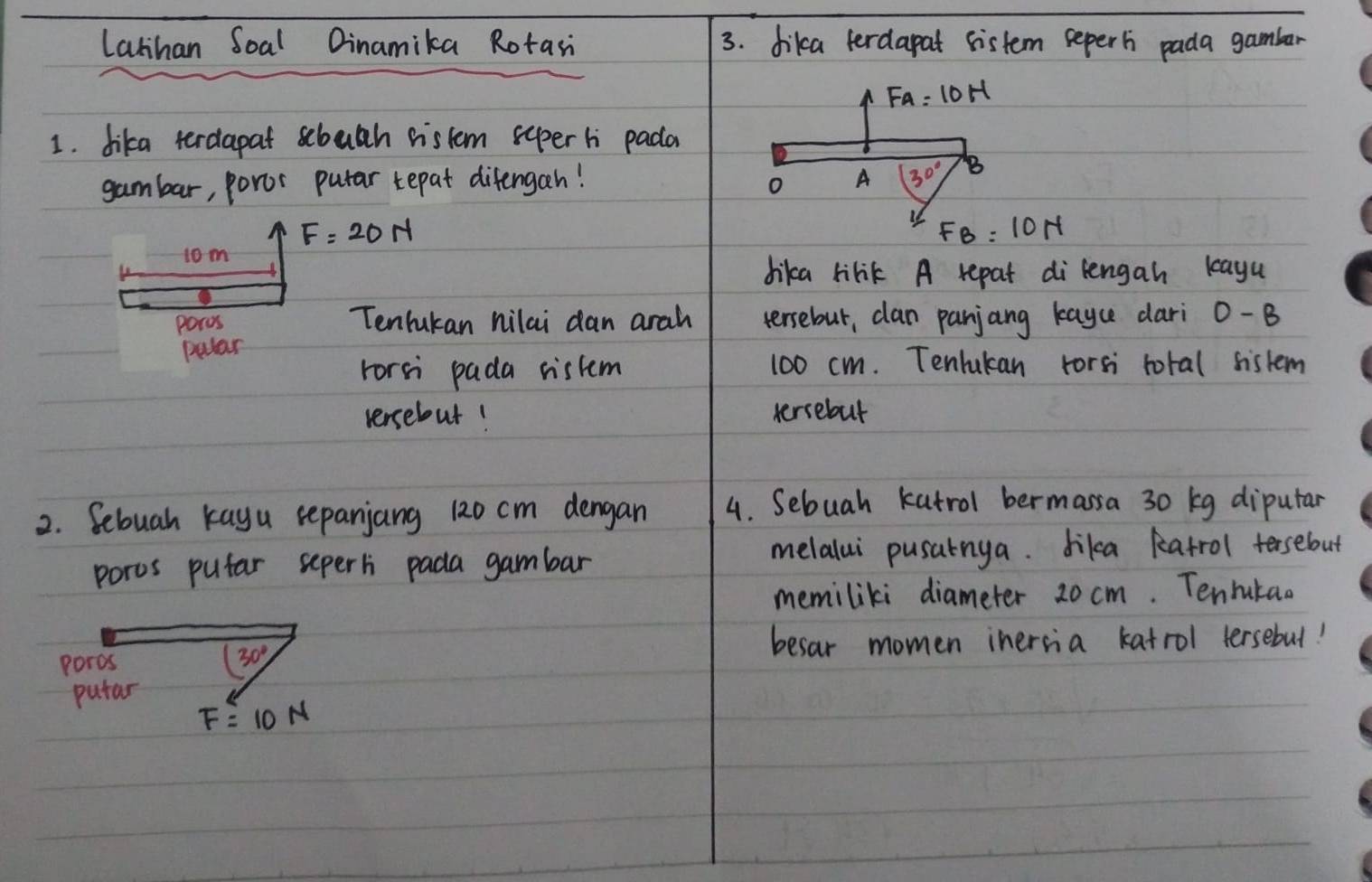 Telah dijawab:Lathan Soal Dinamika Rotasi 3. dika ferdapat sistem ...