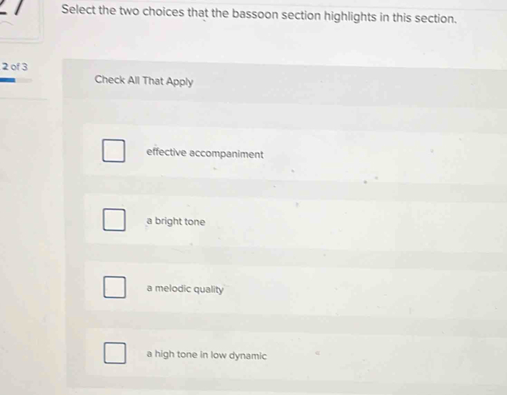 Solved: Select the two choices that the bassoon section highlights in ...