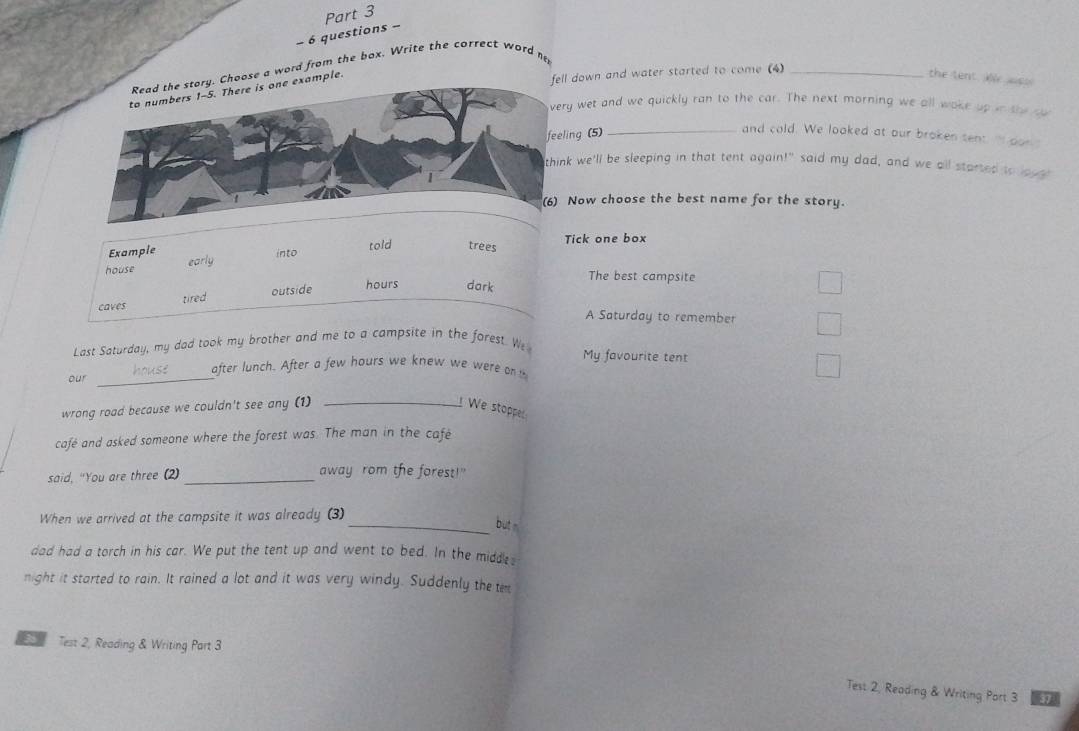 Giải quyết:− 6 questions − Part 3 Read the story. Choose a word from ...
