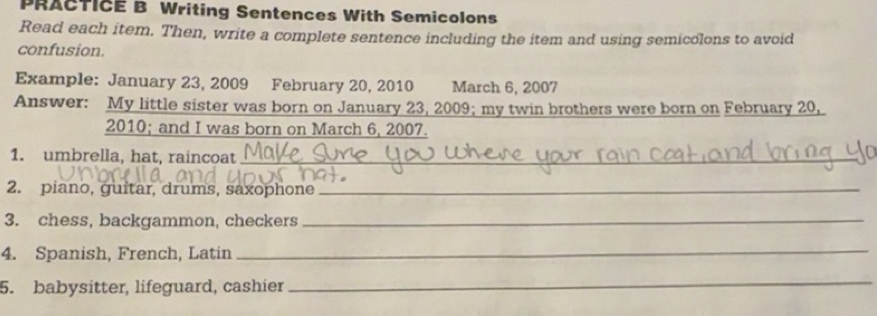 Solved: PRACTICE B Writing Sentences With Semicolons Read each item ...