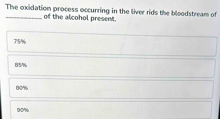 Solved: The oxidation process occurring in the liver rids the ... Solved: The oxidation process occurring in the liver rids the ...