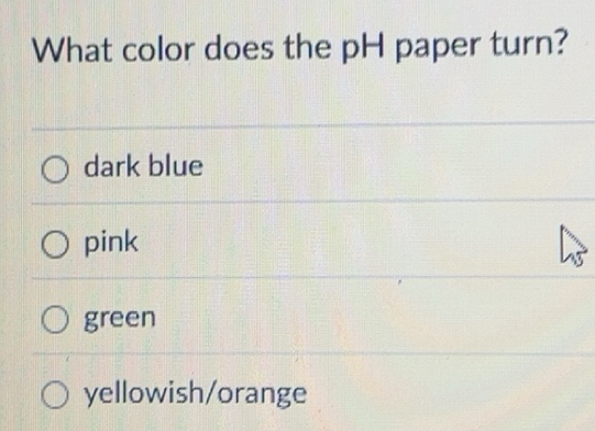 Solved: What color does the pH paper turn? dark blue pink green ...