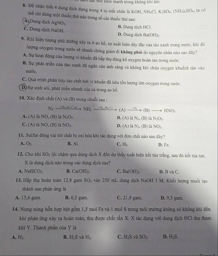 Giải quyết:im tạc bốc khối mạnh trong không khi âm. 8. Để nhận biết 4 dung dịch đựng trong 4 lọ ...