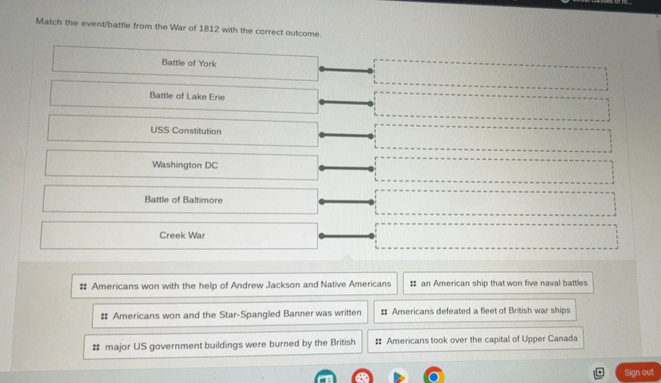 Resuelto:Match the event/battle from the War of 1812 with the correct ...