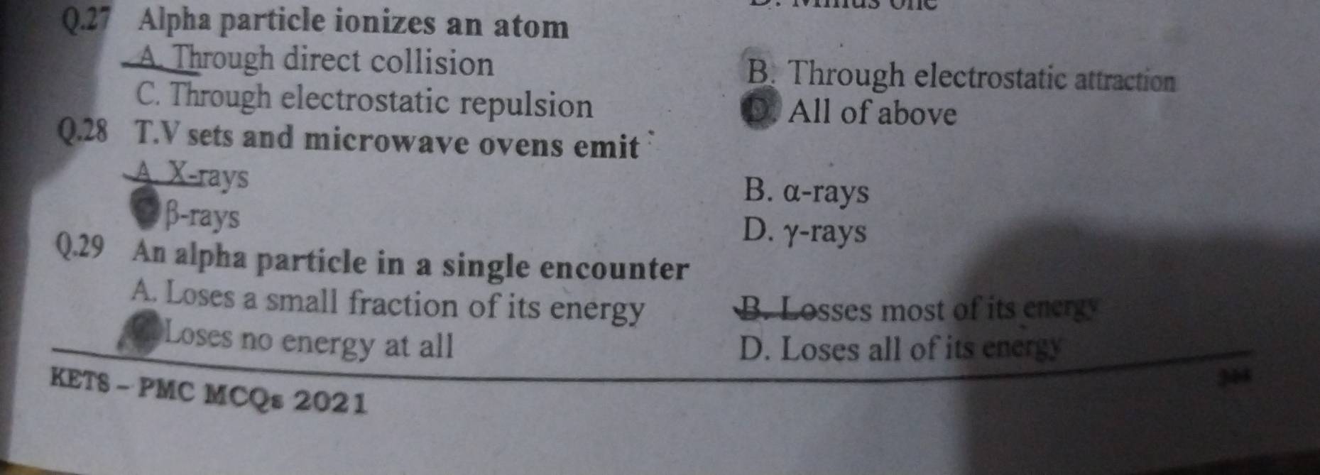 Solved: Alpha particle ionizes an atom A. Through direct collision B ...