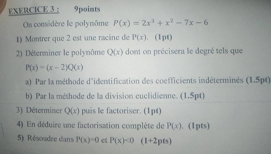 Solved: On considère le polynôme P(x)=2x^3+x^2-7x-6 1) Montrer que 2 ...