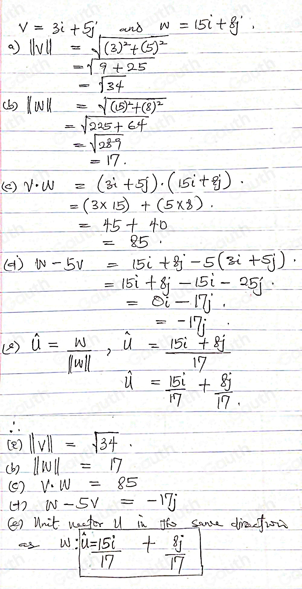 Solved: Given v=3i+5j and w=15i+8j , find the following: a.) ||v||= b ...
