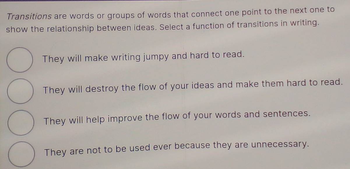 Solved: Transitions are words or groups of words that connect one point ...