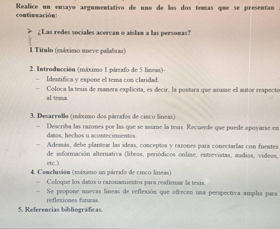 Resuelto:Realice un ensayo argumentativo de uno de los dos temas que se ...