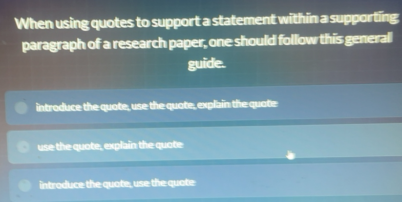Solved: When using quotes to support a statement within a supporting ...