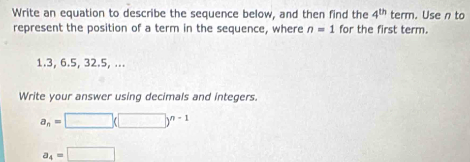 Resuelto:Write an equation to describe the sequence below, and then ...