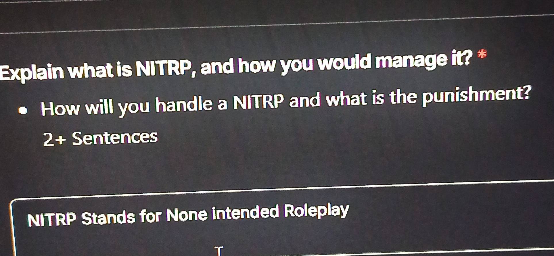 Solved: Explain what is NITRP, and how you would manage it? * How will ...