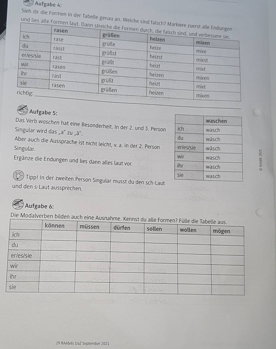 Gelöst:Aufgabe 4: Sieh dir die Formen in der Tabelle genau an. und ...