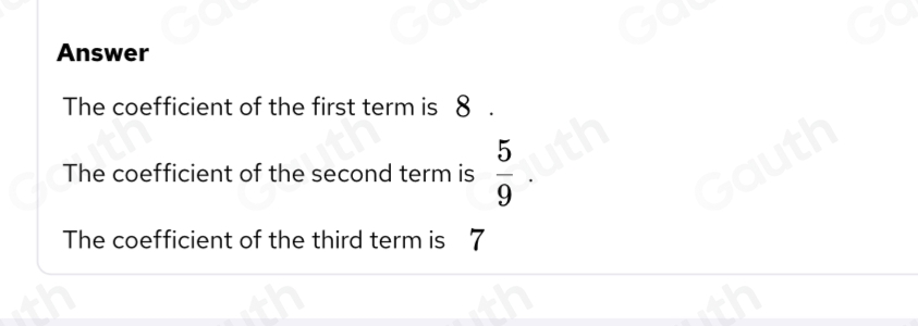 تم الحل:Identify the coefficient of each term of the polynomial. 8x^2 ...