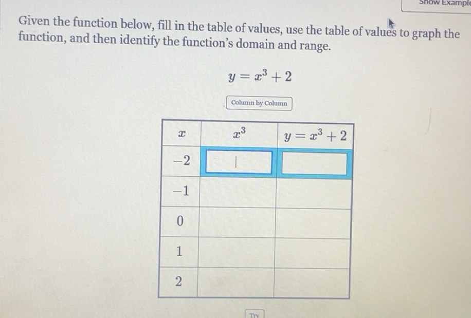 Solved: Show Exampl Given the function below, fill in the table of ...