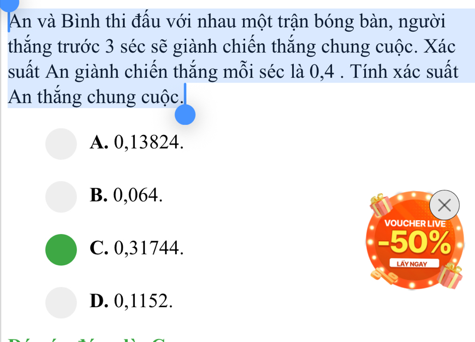Giải quyết:An và Bình thi đấu với nhau một trận bóng bàn, người thắng ...