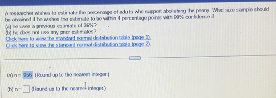 Solved: A researcher wishes to estimate the percentage of adults who ...