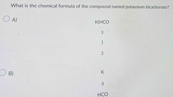 Solved: What is the chemical formula of the compound named potassium ...