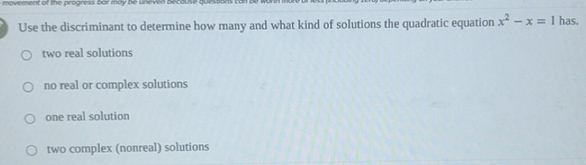 Solved: movement of the progress bar may be uneven because questions ...