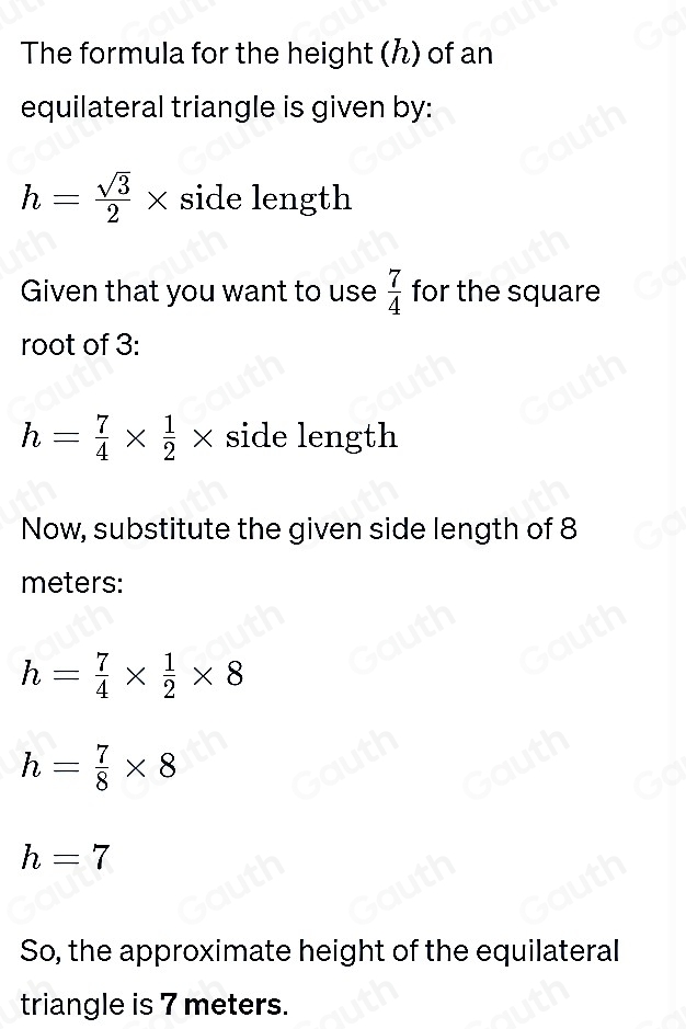 Solved: The height of an equilateral triangle equals sqrt(3)/2 times the side length. Using 7/4 ...