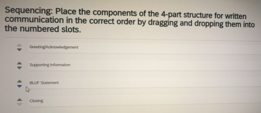 Resuelto:Sequencing: Place the components of the 4 -part structure for ...