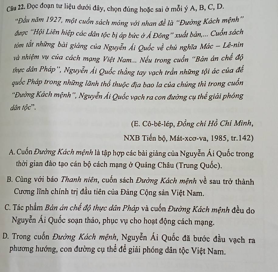 Giải quyết:Đọc đoạn tư liệu dưới đây, chọn đúng hoặc sai ở mỗi ý A, B ...