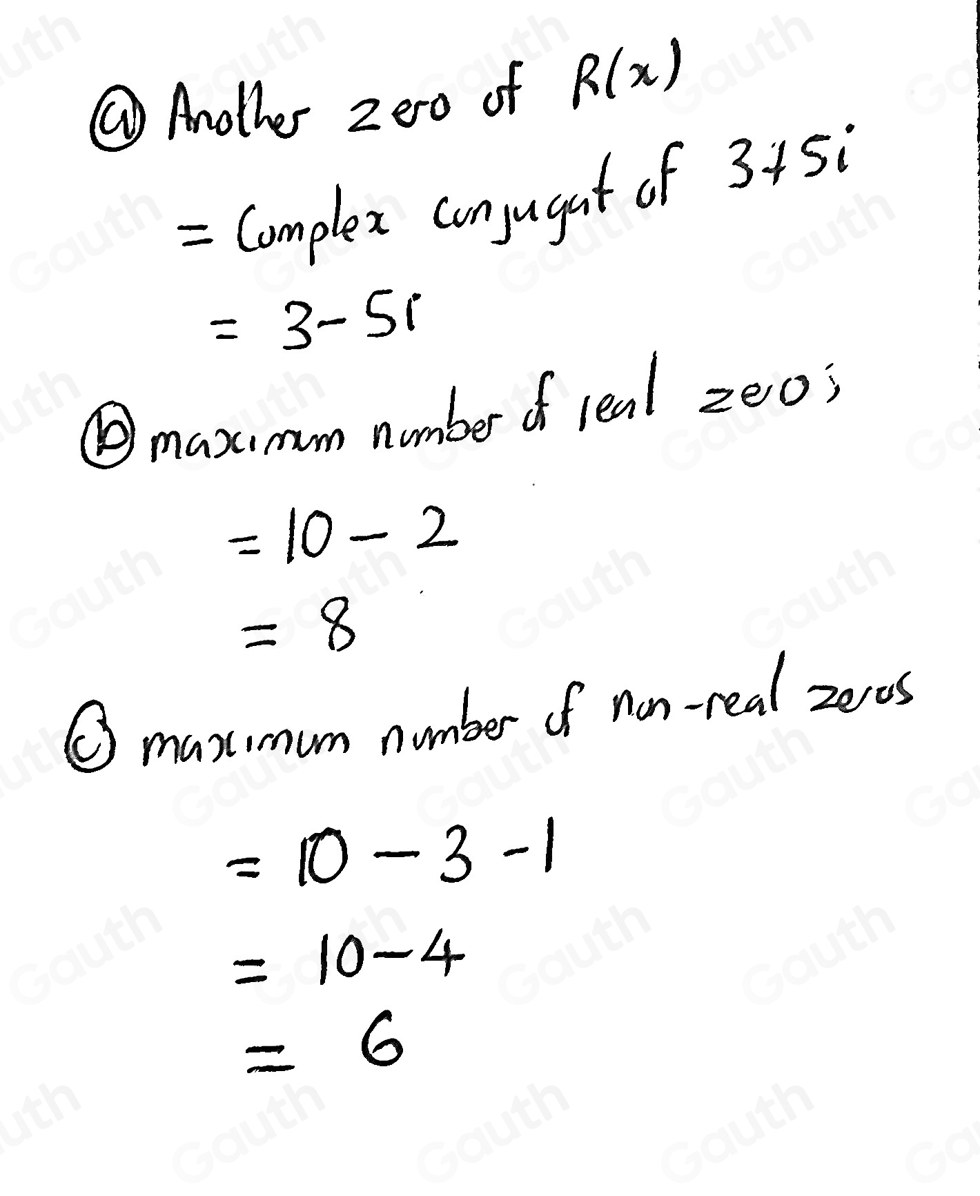 Solved: Suppose that R(x) is a polynomial of degree 10 whose ...