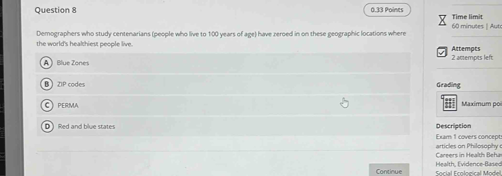 Solved: Time limit 60 minutes | Aut Demographers who study centenarians ...