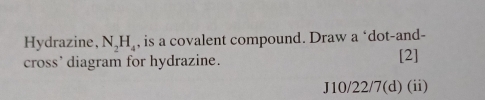 Solved: Hydrazine. N_2H_4 , is a covalent compound. Draw a ‘dot-and ...