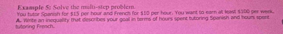 Solved: Example 5: Solve the multi-step problem. You tutor Spanish for ...