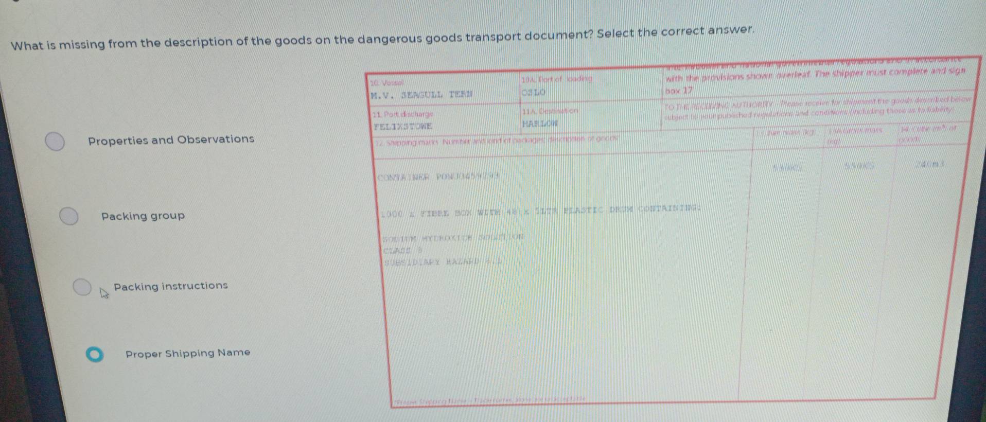 Solved: What is missing from the description of the goods on the ...