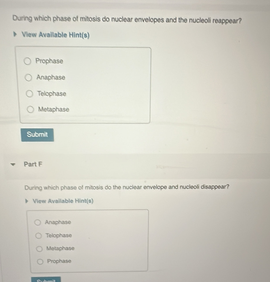 Solved: During which phase of mitosis do nuclear envelopes and the ...