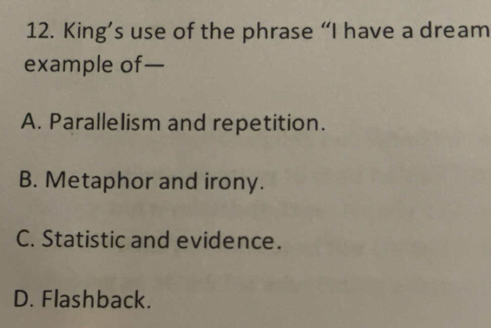 Solved: King’s use of the phrase “I have a dream example of— A ...