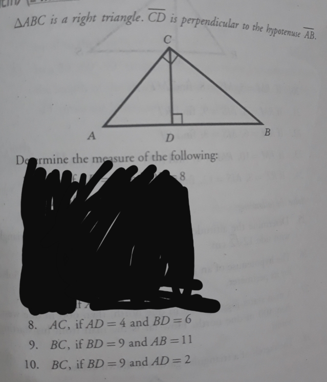 Solved: ABC is a right triangle. overline CD is perpendicular to the hypotenuse overline AB. De ...
