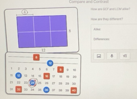 Solved: Compare and Contrast How are GCF and LCM alike? ④ How are they ...