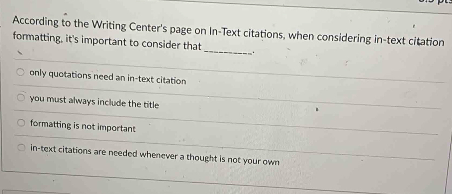 Solved: According to the Writing Center's page on In-Text citations ...